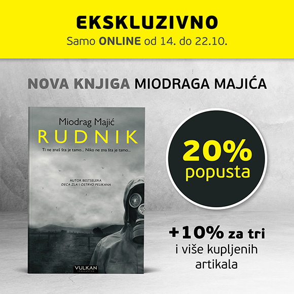 Novi roman Miodraga Majića "Rudnik" u prodaji samo ONLINE od 14. do 22 ...
