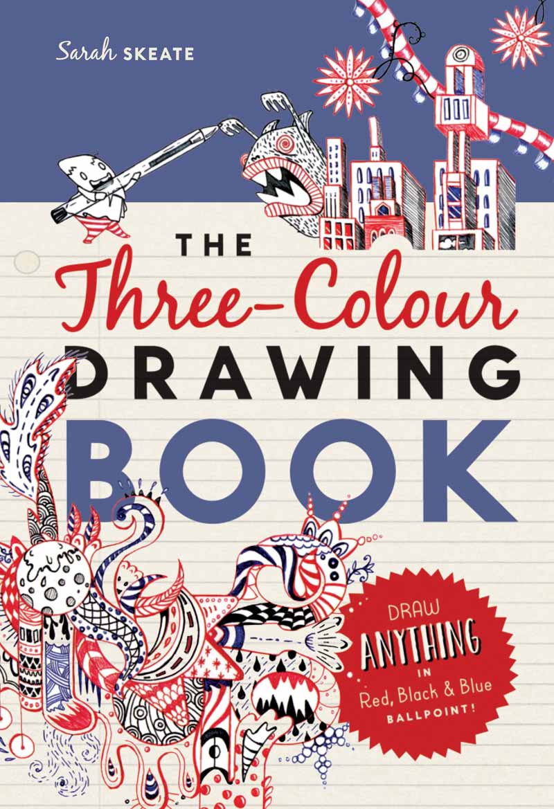 THE THREE COLOUR DRAWING BOOK - Sarah Skeate | Knjižare Vulkan
