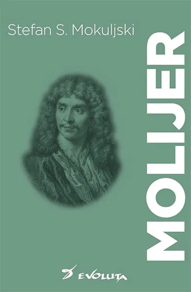 MOLIJER - Stefan Stefanovič Mokuljski | Knjižare Vulkan