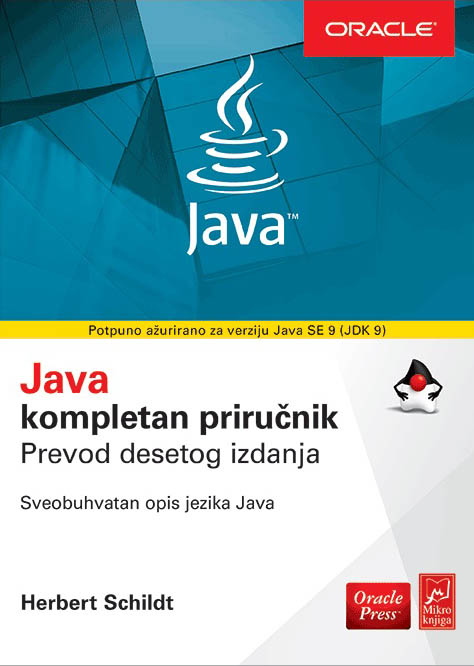 JAVA JDK 9 KOMPLETAN PRIRUČNIK prevod 10 izdanja - Herbert Šilt | Knjižare Vulkan