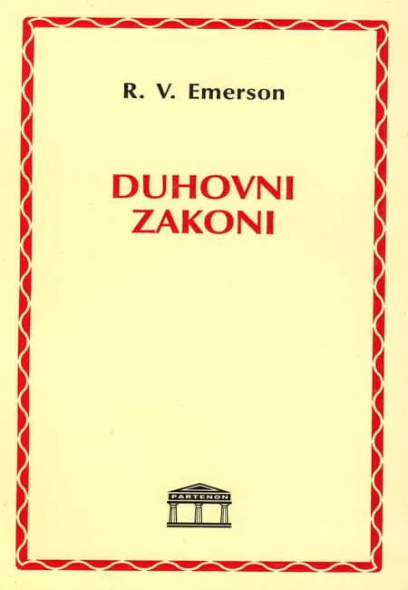 DUHOVNI ZAKONI II izdanje - Ralf Valdo Emerson | Knjižare Vulkan