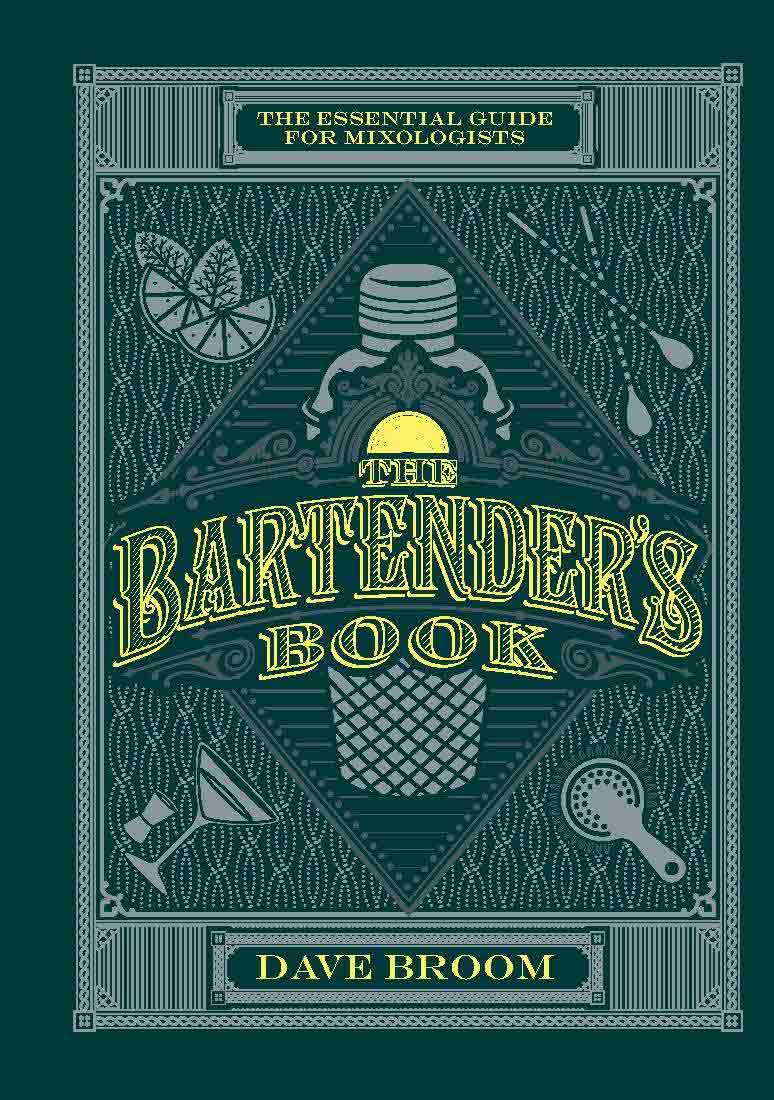 THE BARTENDERS BOOK - Dave Broom | Knjižare Vulkan