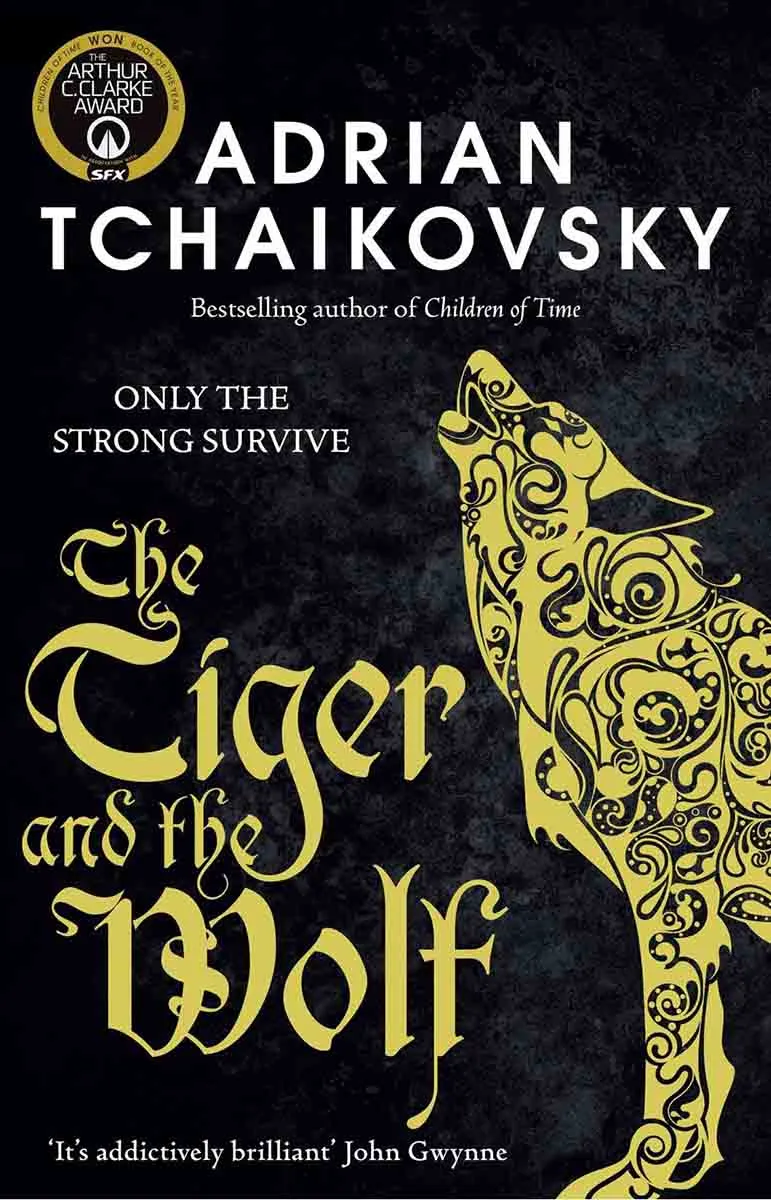 THE TIGER AND THE WOLF, book1 - Adrian Tchaikovsky | Knjižare Vulkan