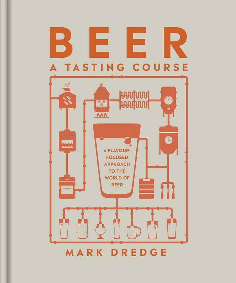 BEER A TASTING COURSE - Mark Dredge, DK | Knjižare Vulkan