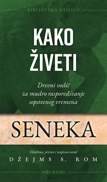 KAKO ŽIVETI - Seneka | Knjižare Vulkan