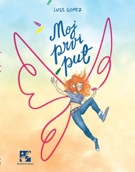 MOJ PRVI PUT - Lusil Gomez | Knjižare Vulkan