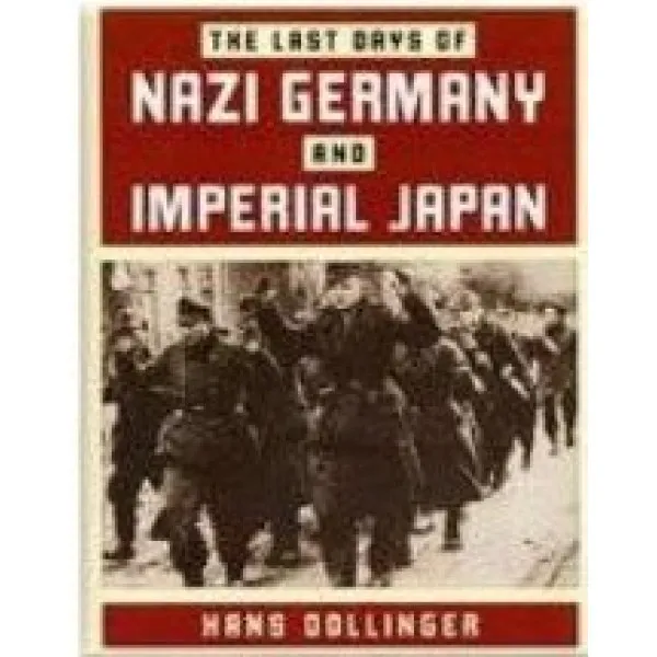 LAST DAYS OF NAZI GERMANY - Hans Dollinger | Knjižare Vulkan