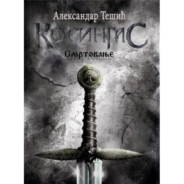 KOSINGAS 3 SMRTOVANJE - Aleksandar Tešić | Knjižare Vulkan