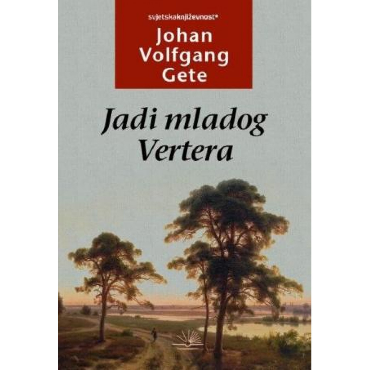 JADI MLADOG VERTERA - Johan Volfgang Gete | Knjižare Vulkan