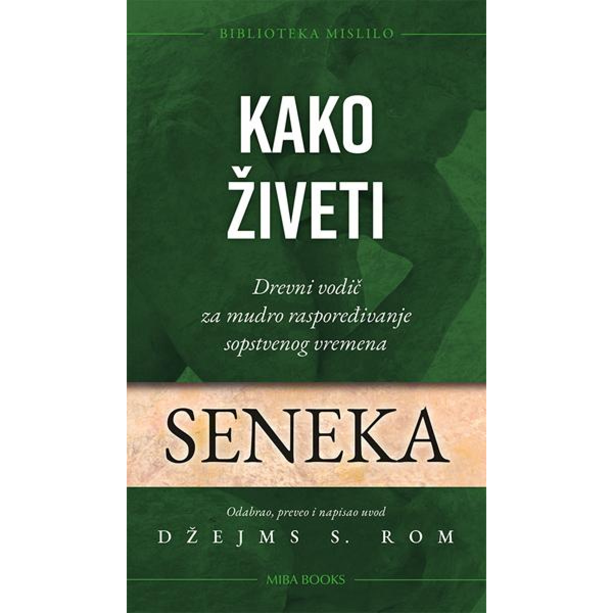KAKO ŽIVETI - Seneka | Knjižare Vulkan