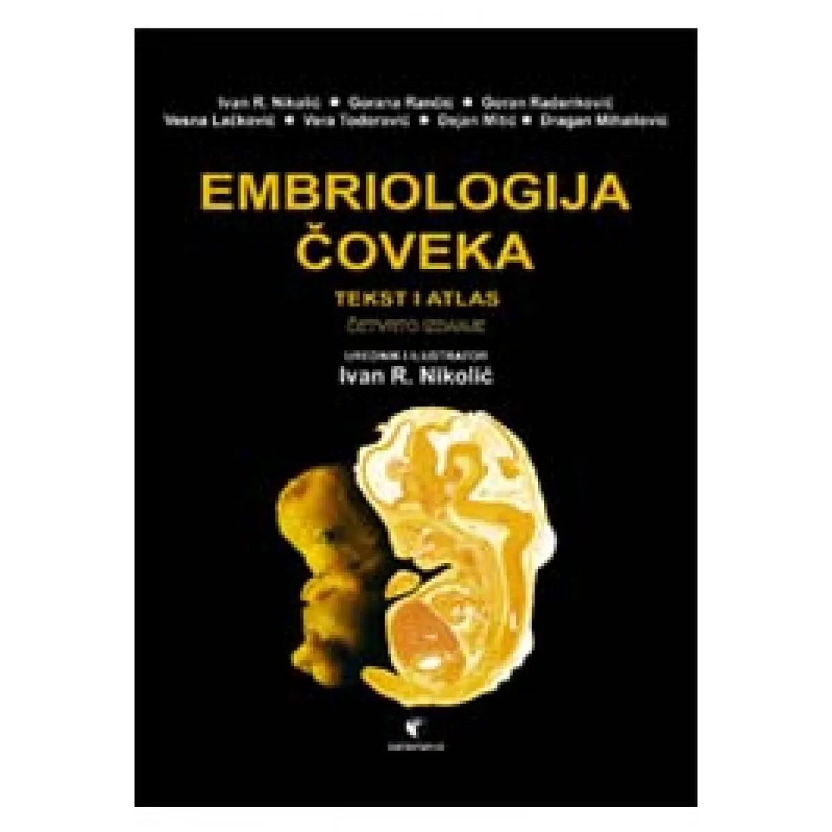 EMBRIOLOGIJA ČOVEKA V IZDANJE - Ivan Nikolić | Knjižare Vulkan
