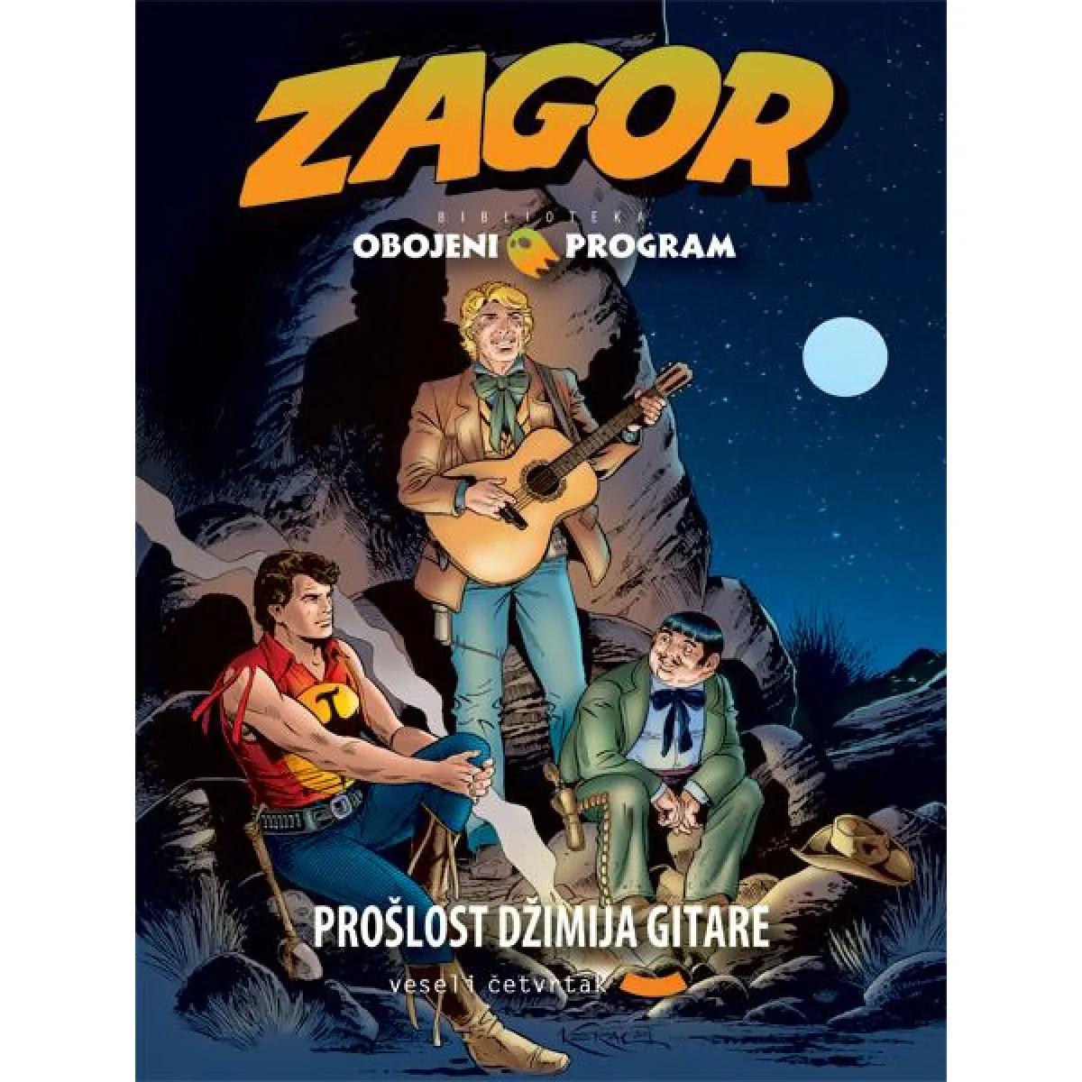 OBOJENI PROGRAM 6 ZAGOR Prošlost Džimija Gitare - Moreno Buratini, Branislav Bane Kerac ...
