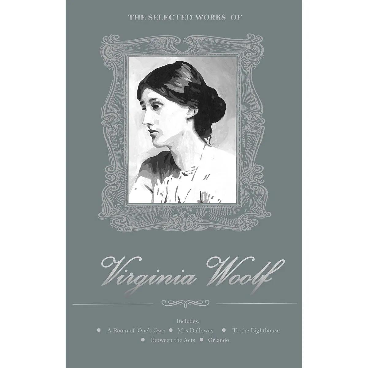 THE SELECTED WORKS OF VIRGINIA WOOLF - Virginia Woolf | Knjižare Vulkan