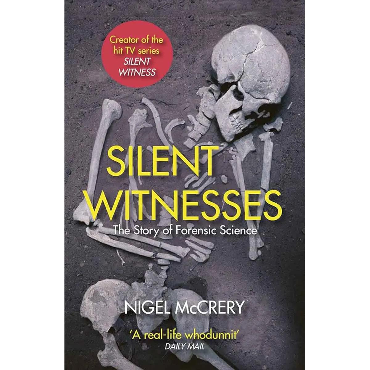 SILENT WITNESS The story of forensic science - Nigel McCrery | Knjižare ...