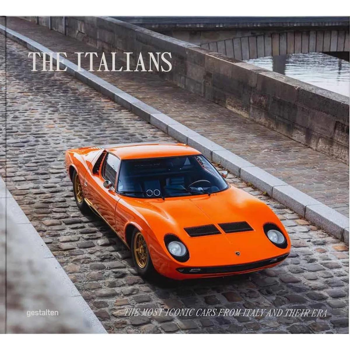 THE ITALIANS Beautiful Machines The Most Iconic Cars from Italy ...